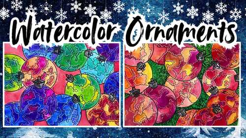 Watercolor Ornament Tutorial, Winter, Christmas Art Project, Middle ...