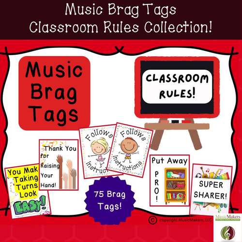Music Class Behavior Rewards, Brag Tags, Classroom Management - Class Rules