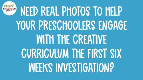 The First Six Weeks Real Photos for The Creative Curriculum | TPT