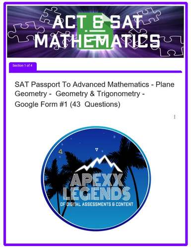 SAT Passport - Plane Geometry (Geometry & Trig - Adv. Math) Google Form #1