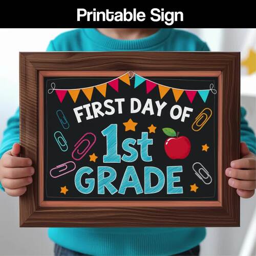First Day of 1st Grade Sign | Back to School Printable | Chalkboard Style