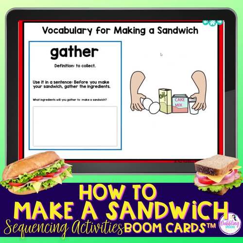 3-6 Picture Scene Making a Sandwich Sequencing Boom Cards™ Activities