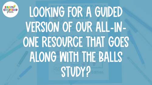 Balls GUIDED Edition Study Bundle - The Creative Curriculum Real Photos ...