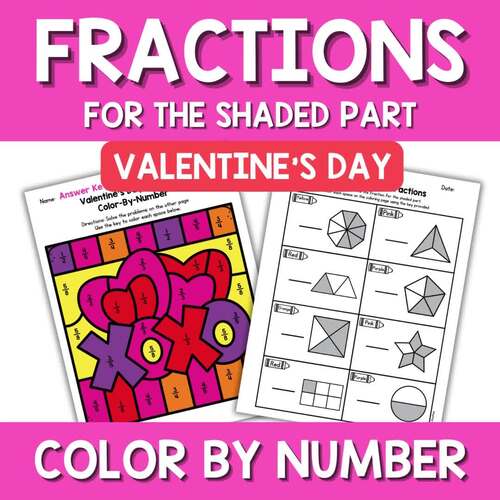 Valentine's Day Fractions Color by Code Number 2nd 3rd Grade Math ...