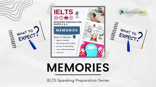 Memories - IELTS Speaking Preparation (Parts 2 & 3) by English MD
