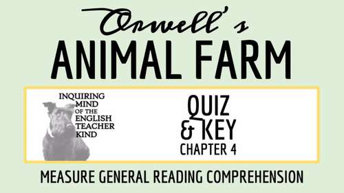 Animal Farm Chapter 4 Quiz and Answer Key (Printable) | TPT