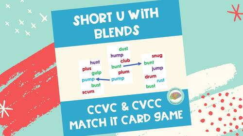 Short U with Consonant Clusters/Blends CCVC and CVCC- Works great with ...