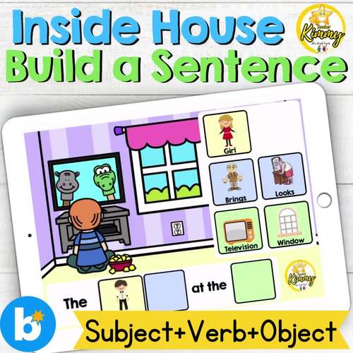 Inside House Build a Sentence SVO Boom Cards by Teacher Kimmy | TPT
