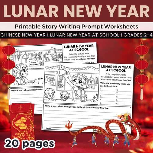 Lunar New Year at School Story Writing Prompt Worksheets, Creative ELA ...