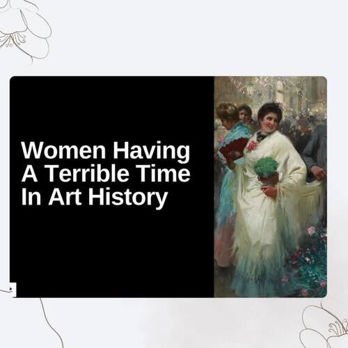 Women Having A Terrible Time In Art History by ContemplateU | TPT