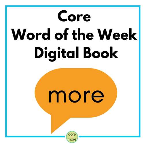 AAC Core Word Book MORE by Core Plus More | TPT