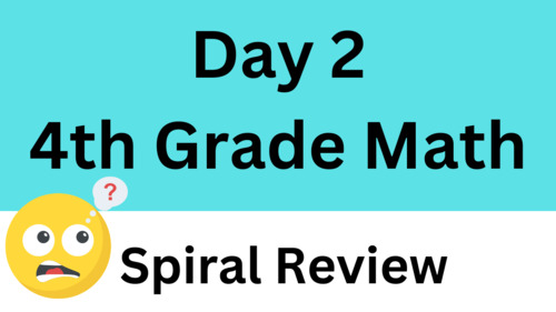 (Day 2) 4th Grade Math Spiral Review Video (Free on YouTube - see ...
