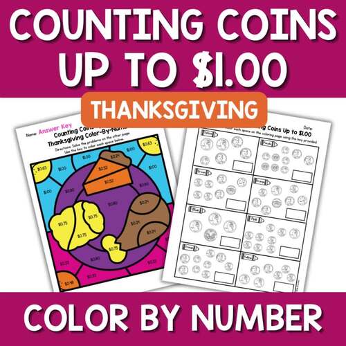 Thanksgiving Coins up to $1 one dollar Color by Number Code Fun No Prep ...