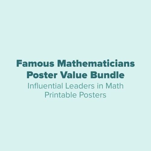 Famous Mathematicians Posters - Influential Leaders in Math Classroom Decor