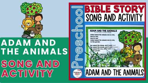 Preschool Bible Song and Activity - ADAM AND THE ANIMALS by Preschool SOS