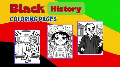 Our Heroes, Our History Black History Month Inspirational Coloring Pages