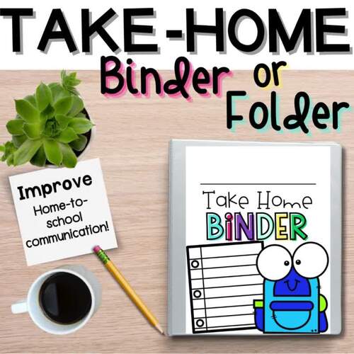 Take-Home Folder & Binder Kit | Edit Covers, Student Forms, Cal., Comm. Log