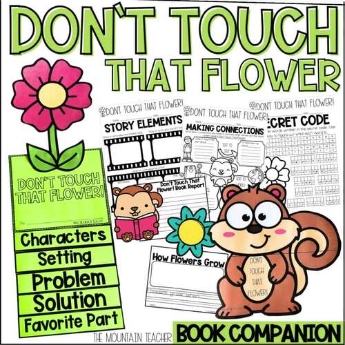 Don't Touch That Flower Activities Spring Read Aloud Reading Comprehension