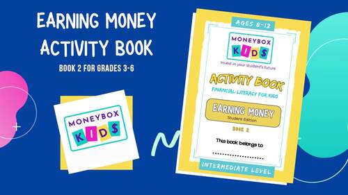 Earning Money Financial Literacy Activity Book for Grade 3-6 ...