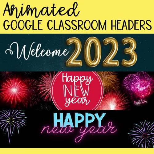 New year themed animated headers for Google Classroom 2023 | TPT