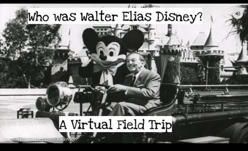 Who Was Walt Disney? - Virtual Field Trip, Creator of Disneyland ...