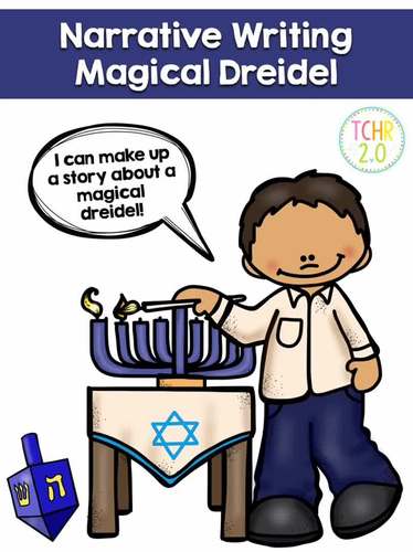 Narrative Writing Magical Dreidel Hanukkah by TCHR Two Point 0 | TPT