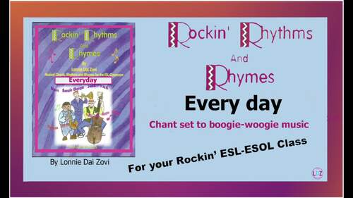 Every day - ESL Musical Chant Teaching Vocabulary of Common Everyday ...