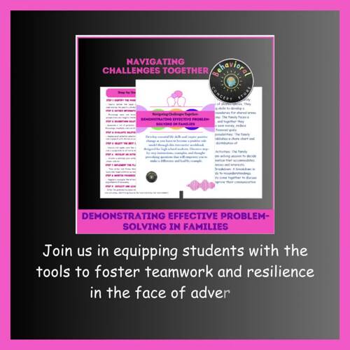 Navigating Challenges Together: Demonstrating Effective Problem-Solving