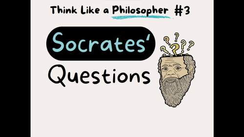 SOCRATES QUESTIONS: FOR KIDS - BOOK/LESSON #3 - Think Like a Philosopher