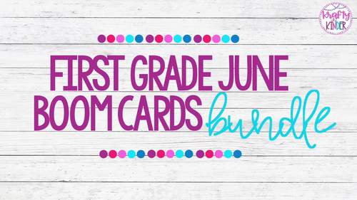 End of the Year Math and Literacy Activities First Grade Review Boom Cards