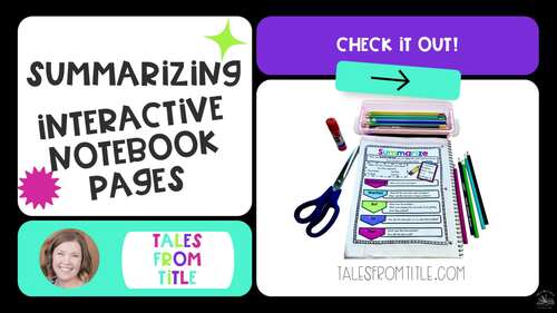Summarizing Fiction Text Interactive Notebook Pages by Tales from Title