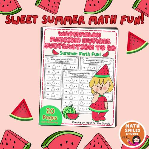 Watermelon Missing Number Subtraction to 20 | Summer Math Worksheets ...