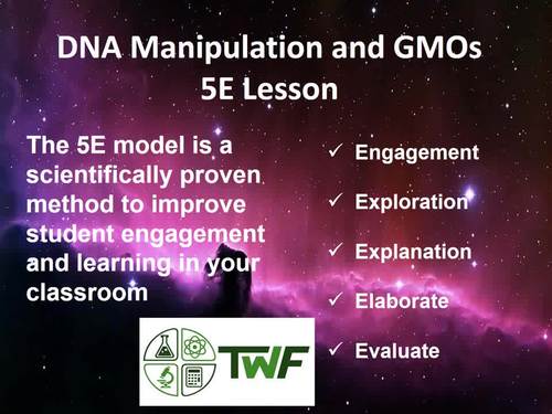 DNA Manipulation and GMOs - Complete 5E Lesson Bundle by Teach With Fergy