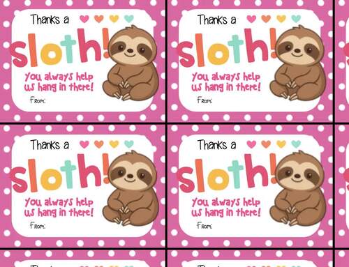 Sloth Staff (Teacher) Appreciation Gift Tag- Thanks a sloth! You always ...