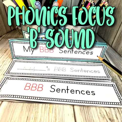 Kindergarten literacy centers and morning work phonics focus ‘b’ sound