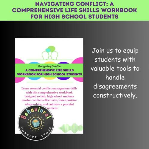Navigating Conflict: A Life Skills Workbook for High School Students