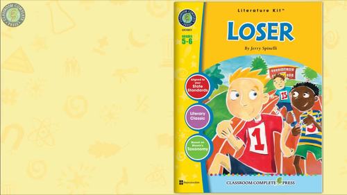 Loser - Literature Kit Gr. 5-6 by Classroom Complete Press | TpT