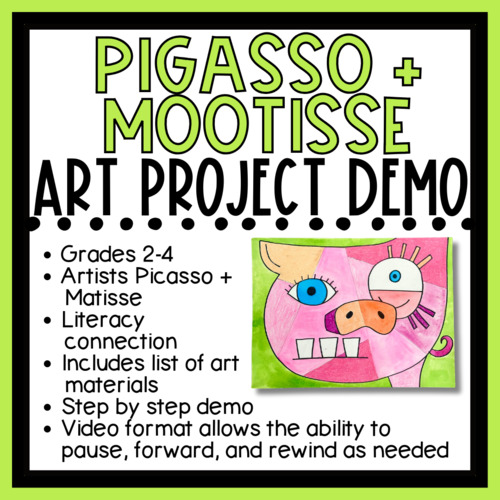 Art Project Teacher Demo - Pigasso and Mootisse (Grades 2-4) by Fonts ...