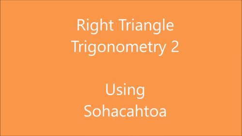Using SOHCAHTOA to Find a Missing Side (lesson video) by Mathematics ...
