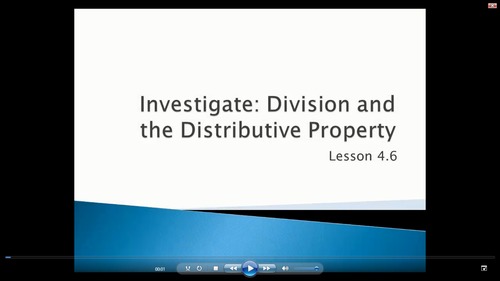 Division and the Distributive Property - (Video Lesson: Go Math 4.4.6)