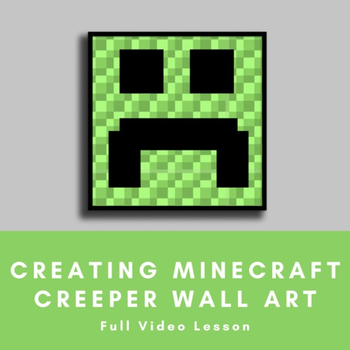 Graphic Design for Beginners: Creating Minecraft Creeper Wall Art
