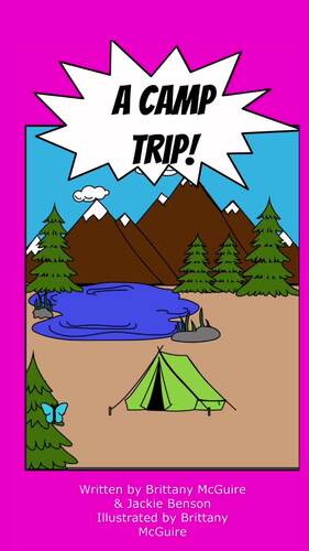 DECODABLE READER-/Remaining Ending Blends/ The Camp Trip!- SoR, IMSE,OG
