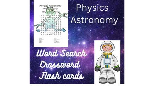 Astronomy Physics Vocabulary Word search, Crossword Puzzle , Flashcards