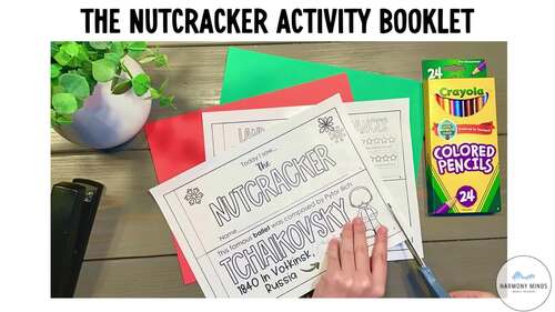 The Nutcracker- Printable Activity Booklet by Harmony Minds Music Studio