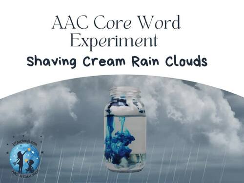Shaving Cream Rain Clouds: An AAC Core Word Experiment | TPT