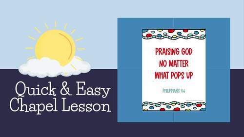 Chapel time- Praising God / Popcorn / Bible Lesson / Christian Activities