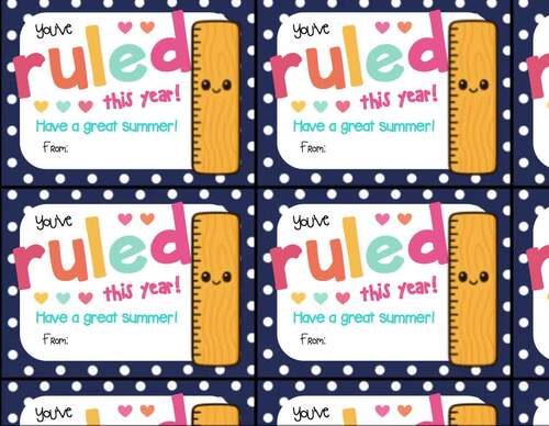 Ruler End of Year Gift Tag- You've ruled this year! Have a great summer!