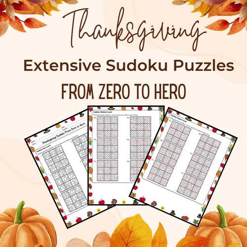 Thanksgiving Sudoku from Zero to Hero (Easy-Medium-Hard-Expert) 408 Puzzles