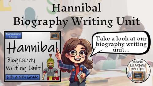 Hannibal Biography Project & Writing Unit | 5th Grade & 6th Grade