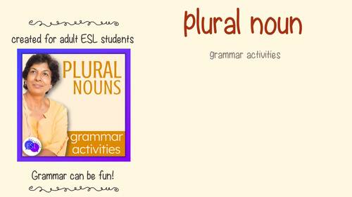 Plural Nouns Grammar Activities for Adult ESL by Rike Neville | TPT